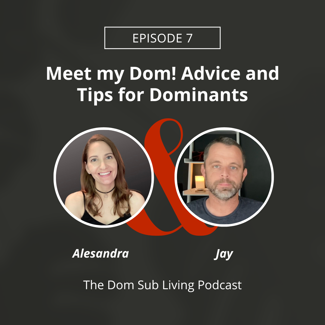 Meet My Dom Advice And Tips For Dominants Dom Sub Living
